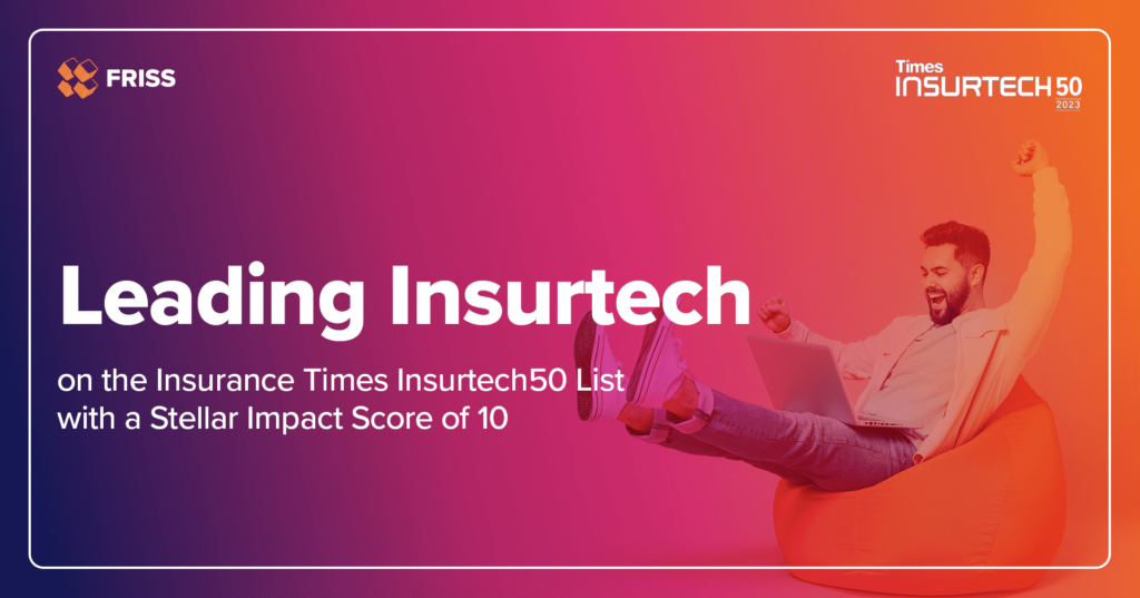 FRISS reconocida como líder en la lista Insurance Times Insurtech50 ...